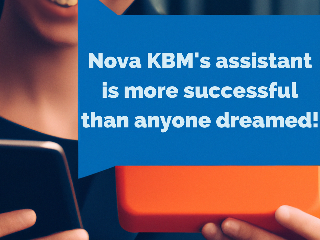 Nova KBM's AI assistant is more successful than anyone dreamed • VUX World