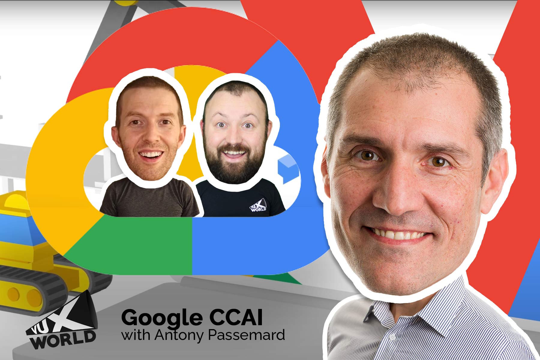 Google CCAI with Antony Passemard • VUX World