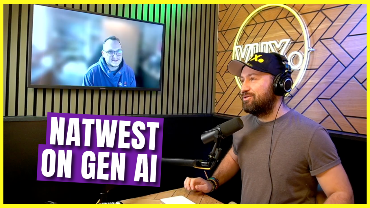 NatWest on Gen AI with Mark Worden – VUX World
