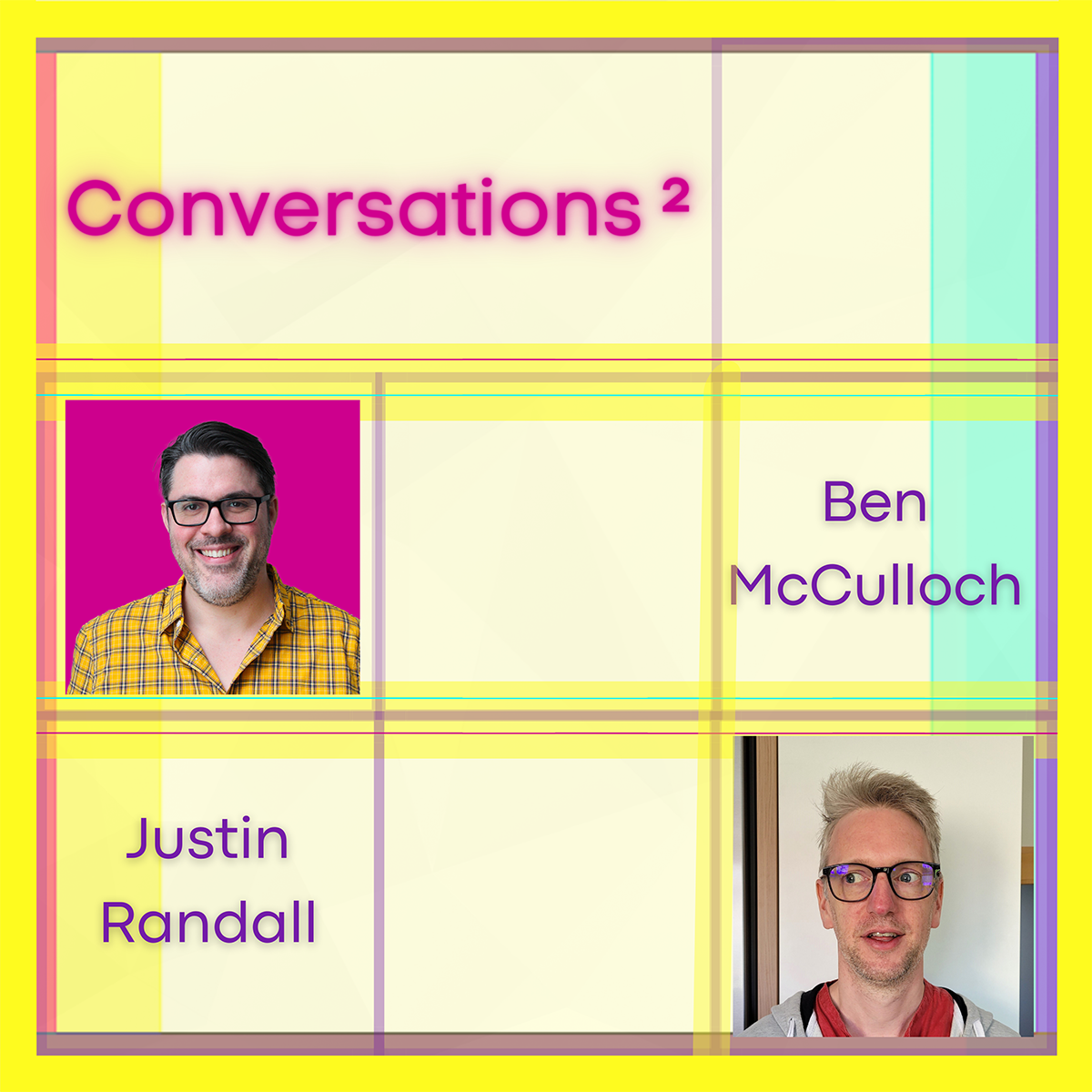 Conversations2 - Justin Randall • VUX World
