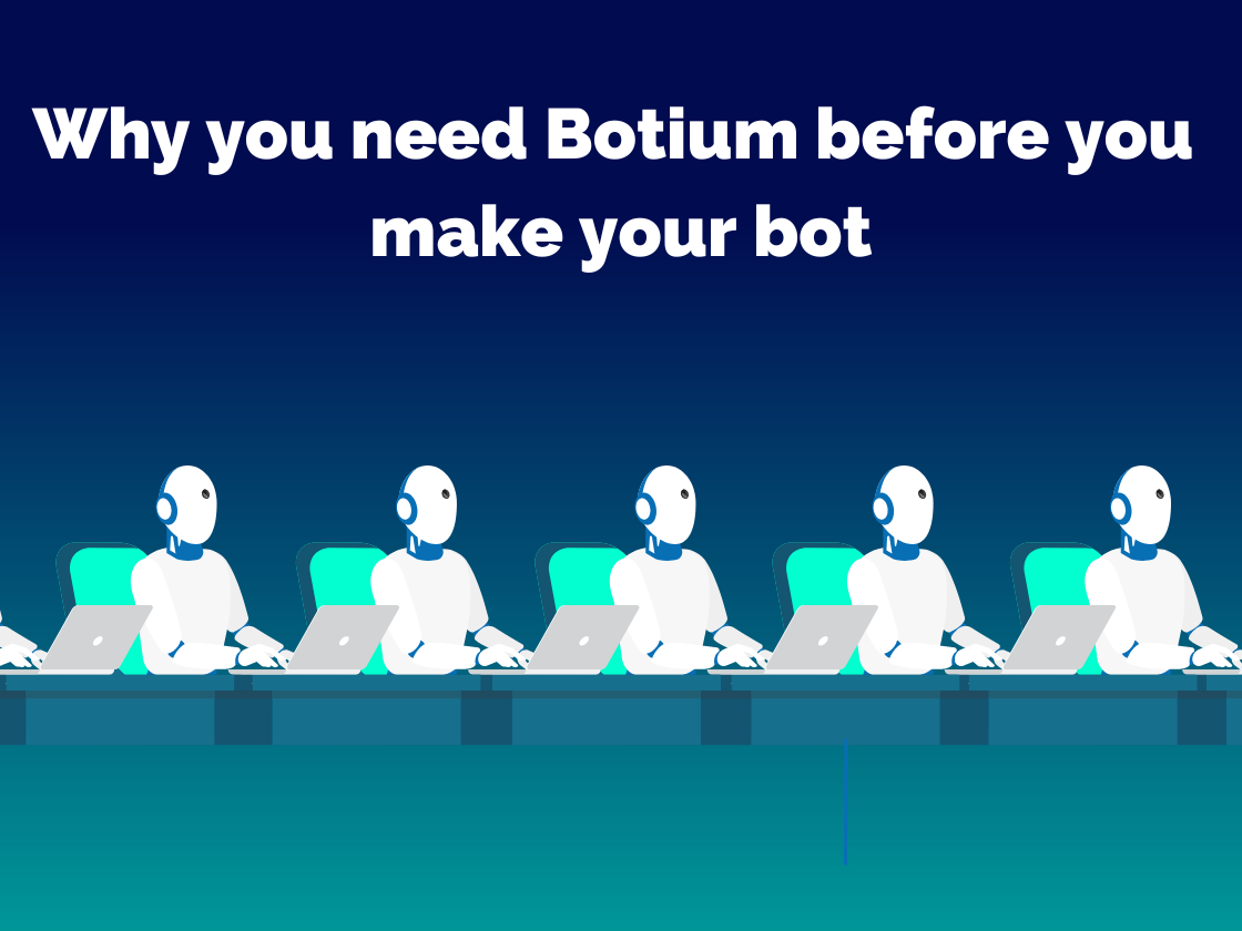 Why you need Botium before you make your bot • VUX World