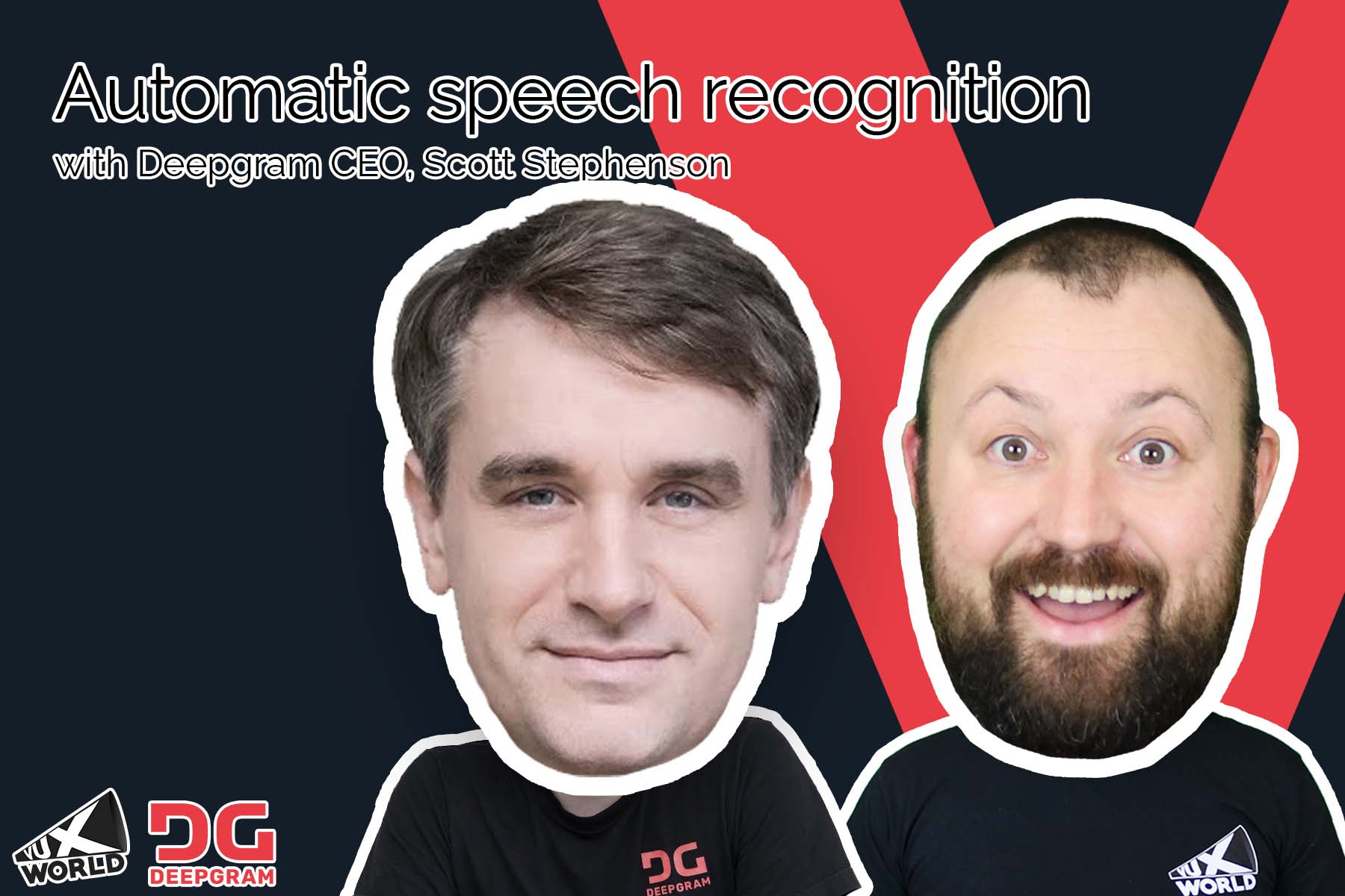 Utilising automatic speech recognition with Deepgram CEO, Scott ...